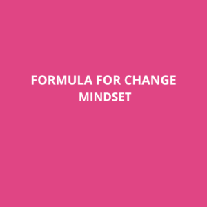 Formula For Change Mindset - SMYD Accounting & Advisory