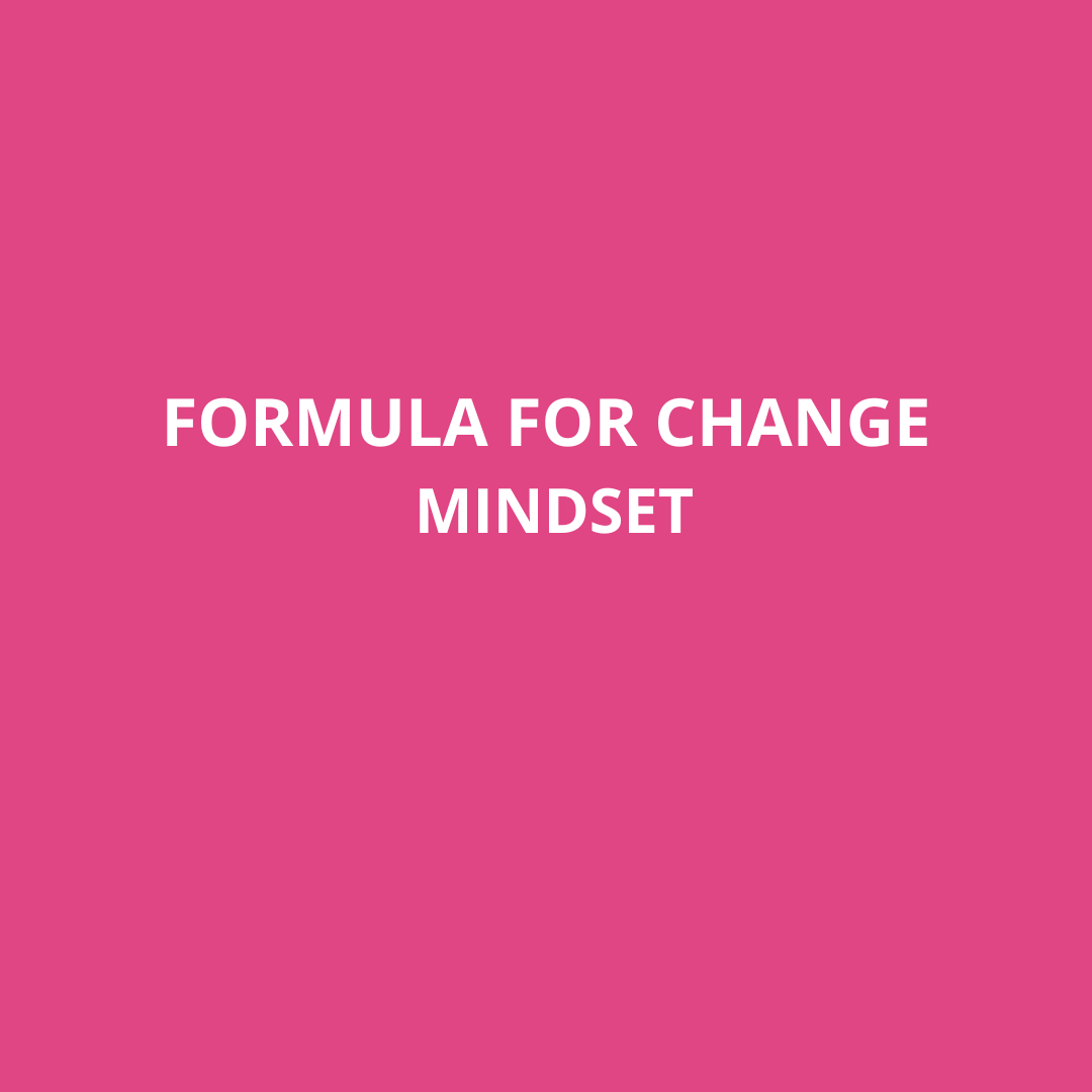 Formula For Change Mindset SMYD Accounting Advisory